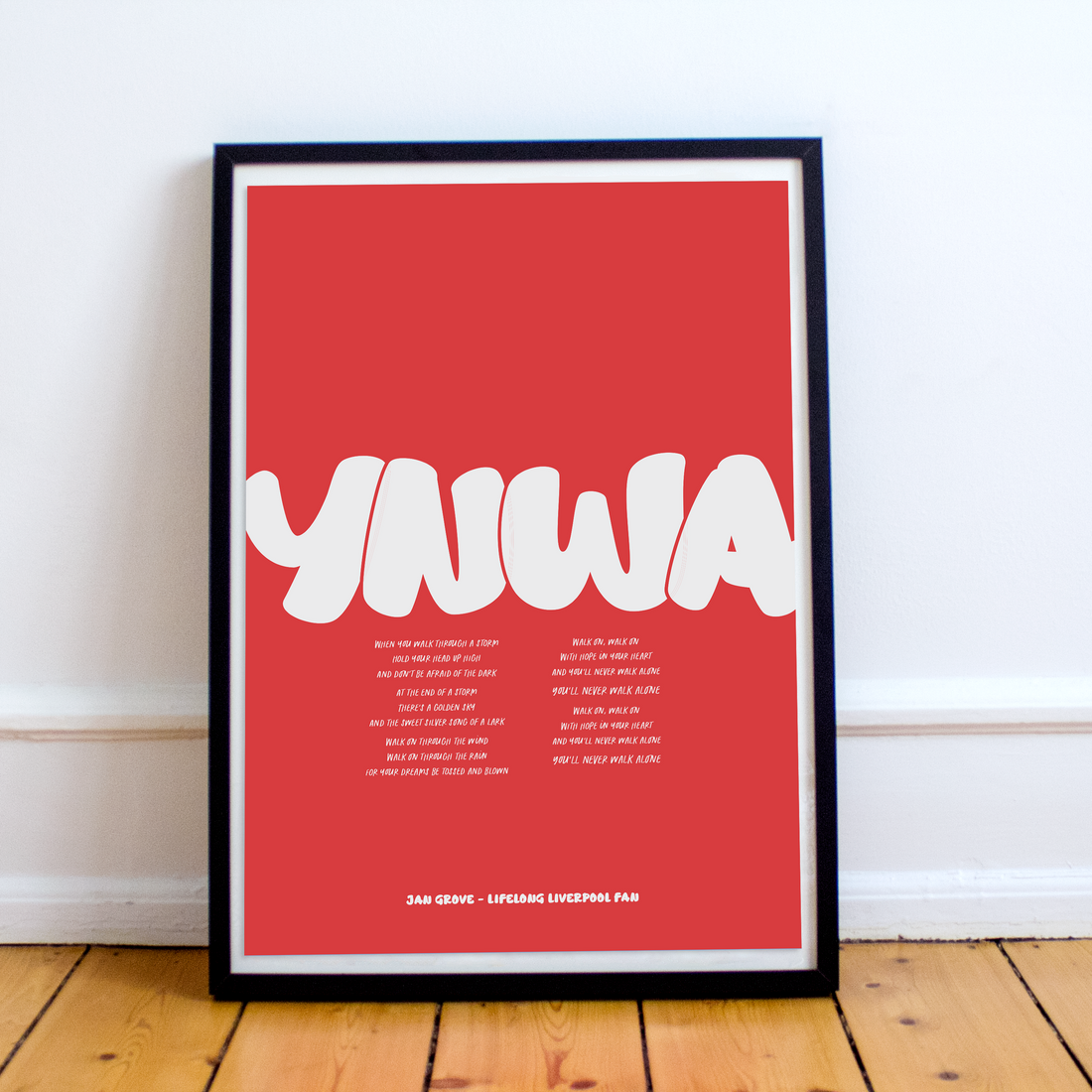 YNWA - You'll Never Walk Alone Liverpool FC Personalised Print – The ...